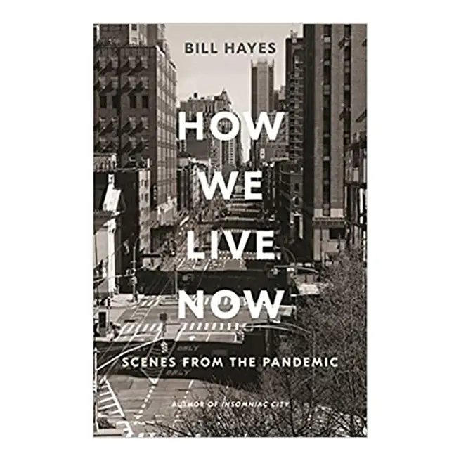 Buy/Send How We Live Now- Scenes from the Pandemic Online- FNP